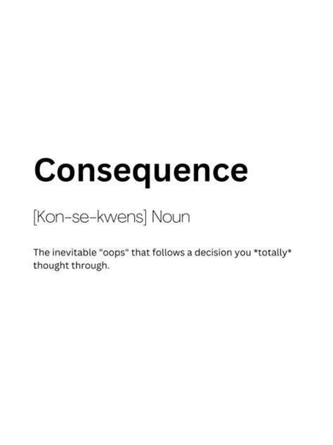 Consequence Dictionary Definition Kaigozen2 Digital Art And Ai Humor