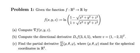 solved problem 1 given the function f r3→r by