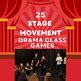 25 Stage Movement Drama Games Low Prep Games For Middle School And