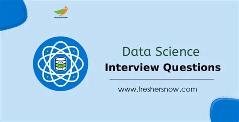 Top 100 Data Science Interview Questions And Answers