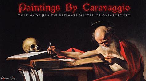 10 Paintings By Caravaggio That Portrayed His Mastery In Chiaroscuro