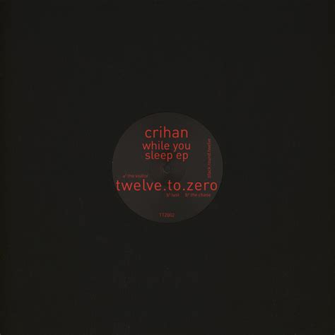 Crihan While You Sleep Ep Twelvetozero Ttz002