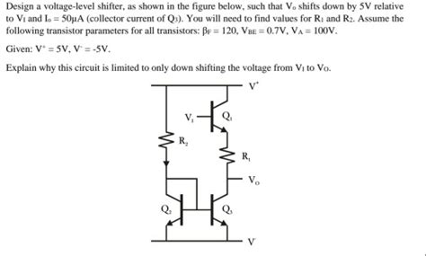 Solved Design A Voltage Level Shifter As Shown In The