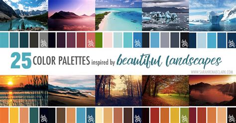 25 Color Palettes Inspired By Beautiful Landscapes Inspiring Color Schemes By Sarah Renae Clark