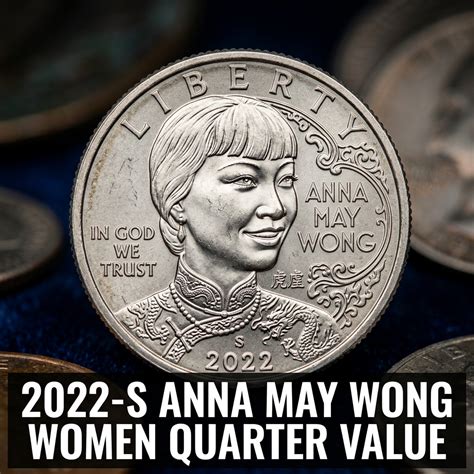 2022 S Anna May Wong Quarter Value And What Collectors Are Paying Today