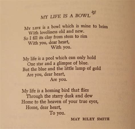 Poem My Life Is A Bowl May Riley Smith Rpoetry