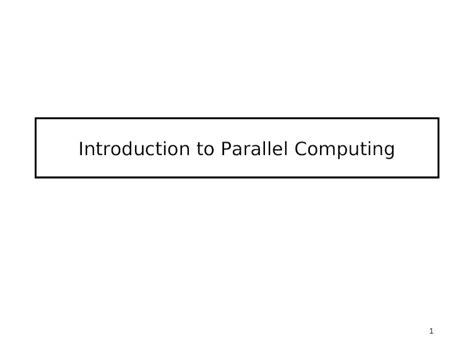 Ppt 1 Introduction To Parallel Computing 2 Multiprocessor