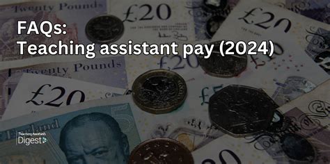 Faqs Teaching Assistant Pay 2024 Twinkl Digest Education News