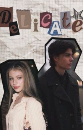Delicate Ernesto Arellano 02 Wattpad