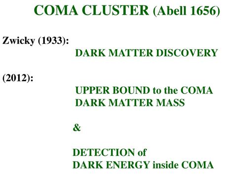 Ppt Dark Matter And Dark Energy In The Coma Cluster Powerpoint Presentation Id 4060423