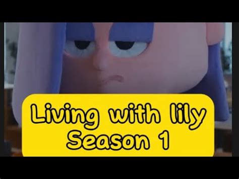 Living With Lily All Episodes From Season 1 Youtube