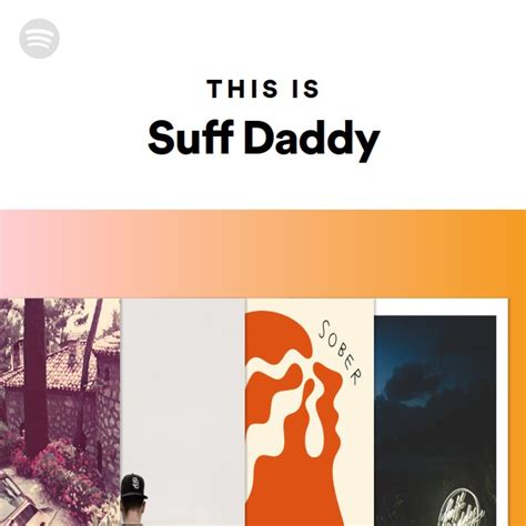 This Is Suff Daddy Playlist By Spotify Spotify