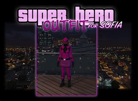 Download Outfit “super Hero” For Sofia V10 Openiv