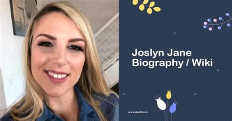 Joslyn Jane Biography Wiki Age Career Photos And More