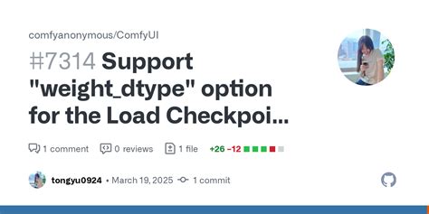 Support Weightdtype Option For The Load Checkpoint Node 7254 By Tongyu0924 · Pull Request