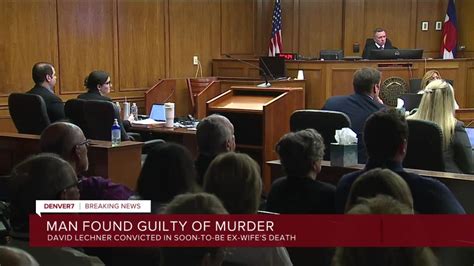 David Lechner Verdict Jury Finds Colorado Man Guilty Of 2023 Murder Of