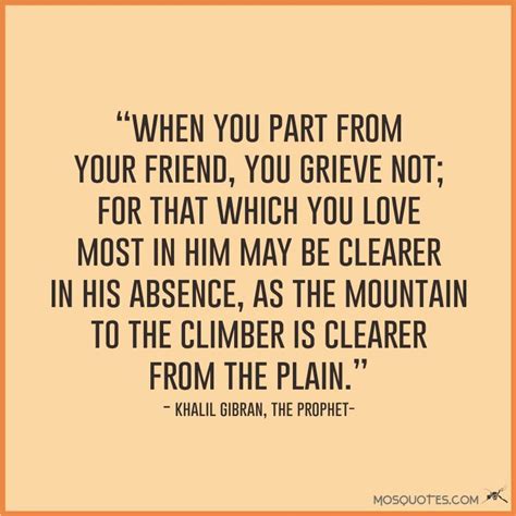 Friendship Quote By Khalil Gibran The Greatest Friends Quotes Khalil