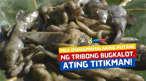 Ipinagmamalaking Putahe Ng Tribong Bugkalot Silipin I Juander Youtube