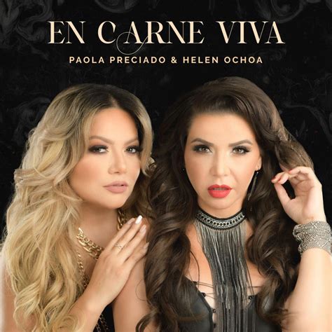 La Culiacanense Paola Preciado Lanza Versión De ‘en Carne Viva Junto
