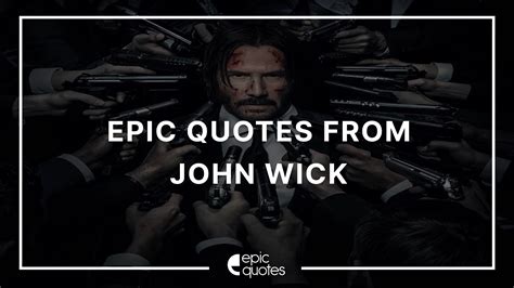 John Wick Best Quotes At Lisa Hawke Blog