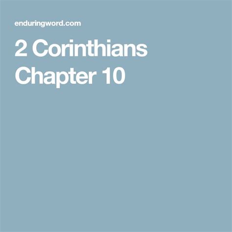 Enduring Word Bible Commentary 2 Corinthians Chapter 10