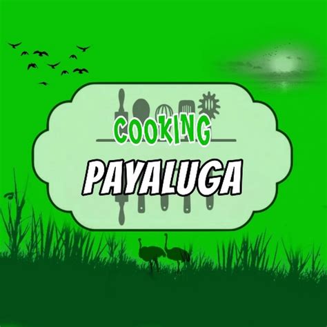 Cooking Payaluga Youtube