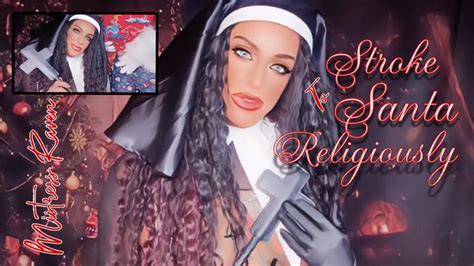 Stroke To Santa Religiously Mistressravenfd Clips4sale