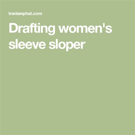 Drafting Womens Sleeve Sloper Women Sleeve Sleeves Sewing Measurements