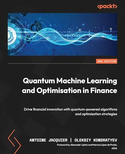 Quantum Machine Learning And Optimisation In Finance Drive Financial
