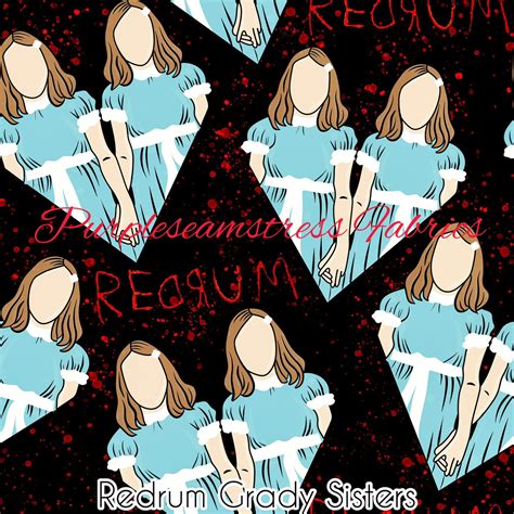 Redrum Grady Sisters Fabric Purpleseamstress Fabric