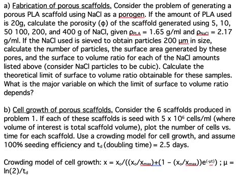 solved a fabrication of porous scaffolds consider the