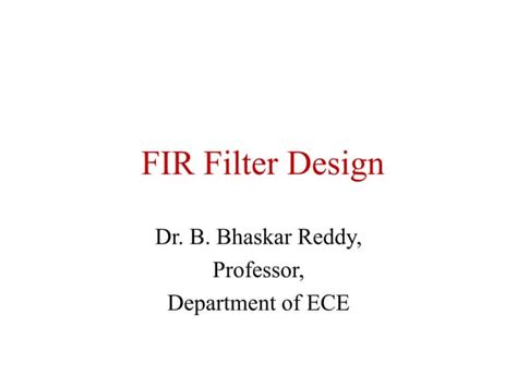 fir filter design pptx technology and computing