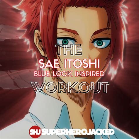 Sae Itoshi Workout Train Like The Best Blue Lock Player