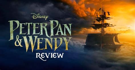 Peter Pan Wendy Review A Magical Thoughtful Remake