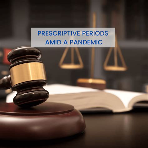 Prescriptive Periods Amid A Pandemic Divinalaw