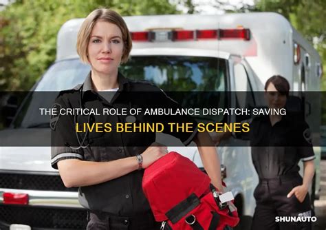 The Critical Role Of Ambulance Dispatch Saving Lives Behind The Scenes