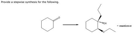 provide a stepwise synthesis for the following