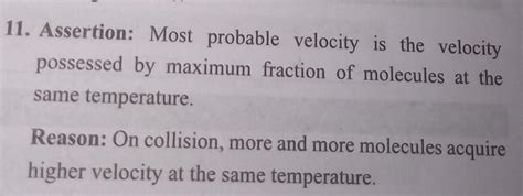 Answered 11 Assertion Most Probable Velocity Is The Velocity Kunduz