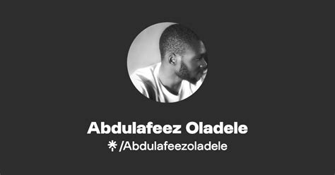 Abdulafeez Oladele Instagram Facebook Linktree