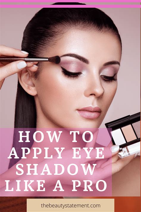Tips To Apply Eye Shadow Like A Pro The Beauty Statement