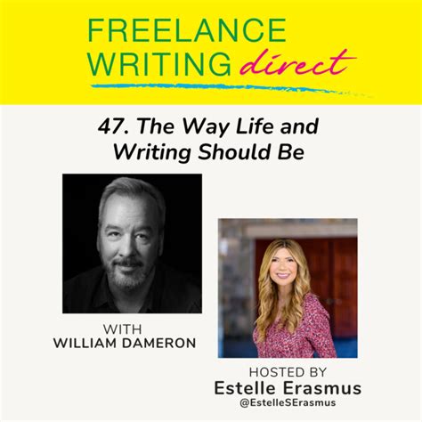 47 The Way Life And Writing Should Be Estelle Erasmus