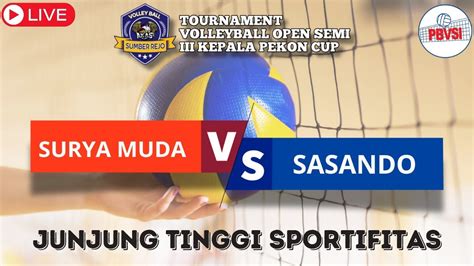 🔴live Surya Muda Vs Sasando Youtube