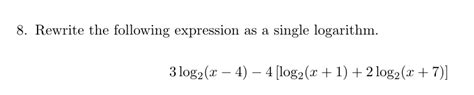 Solved Rewrite The Following Expression As A Single Chegg