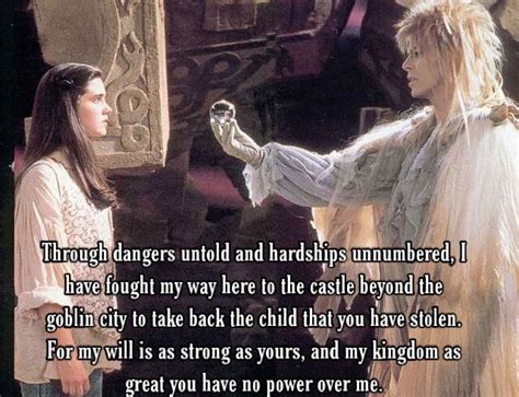 Labyrinth Movie Quotes You Have No Power Over Me