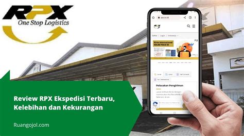 Review Rpx Ekspedisi Terbaru Kelebihan Dan Kekurangan