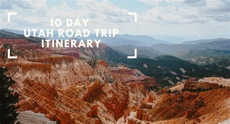 The Ultimate Utah National Parks Road Trip 10 Days