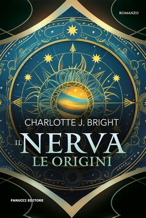Recensione Il Nerva Le Origini Charlotte J Bright Zebuk Il Blog