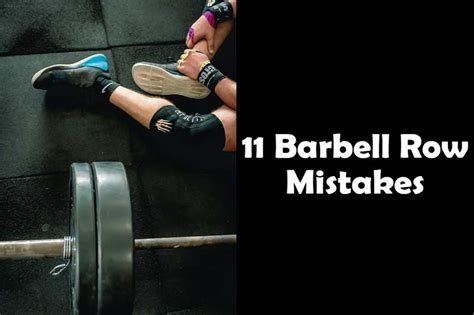 11 Barbell Row Mistakes How To Do It Correctly Yes Strength