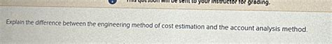 Solved Explain The Difference Between The Engineering Method