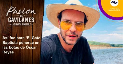 El ‘gato Baptista Confesó Que Quitarse Las Botas” De Óscar Reyes Fue
